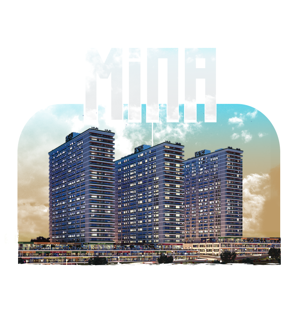 MİNA TOWERS – Doğru Lokasyonda Kaliteli Bir Yaşam